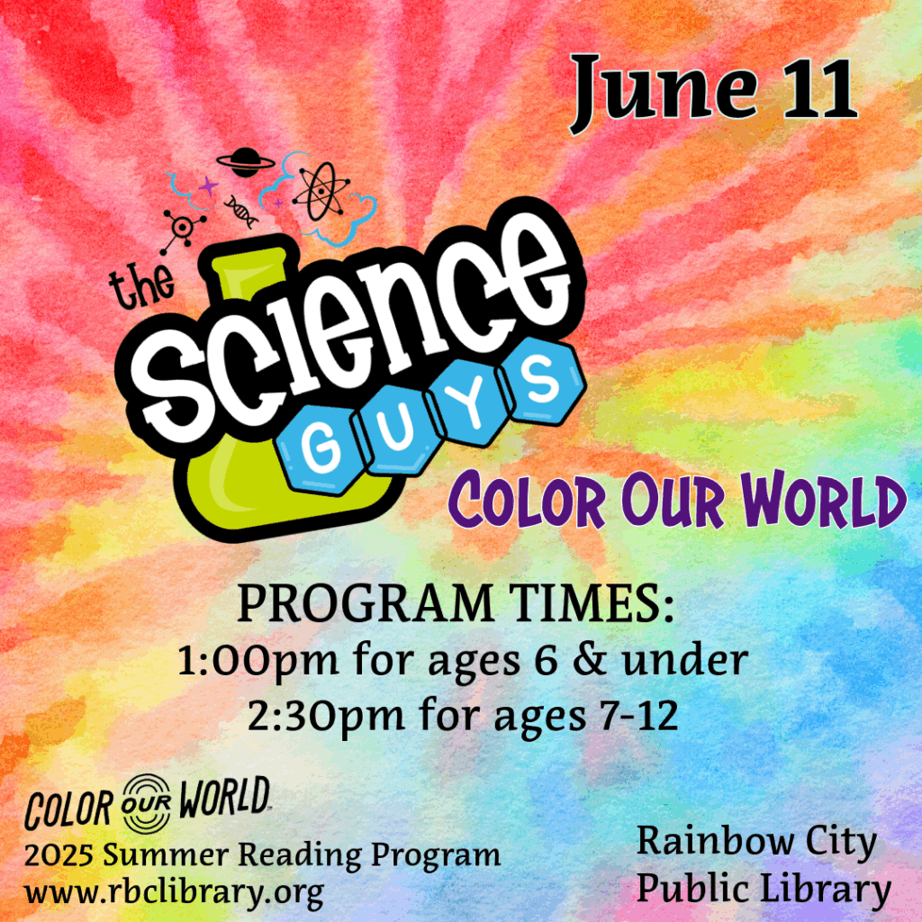 The Science Guys, "Color Our World" (1:00 pm) - 2025 Summer Reading ...